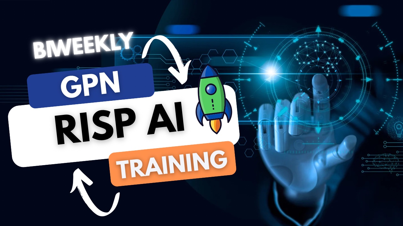 GPN RISP AI Training Call. Session 1. September 10, 2025 - GPN Blog ...